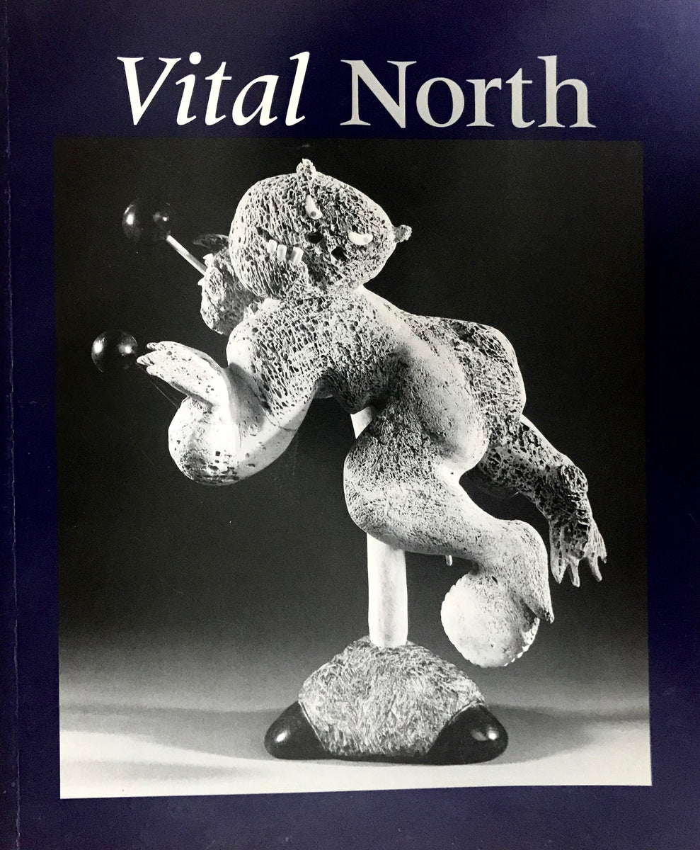 VITAL NORTH -THE SPIRITED SCULPTURE OF THE KITIKMEOT INUIT – Arcticfinearts